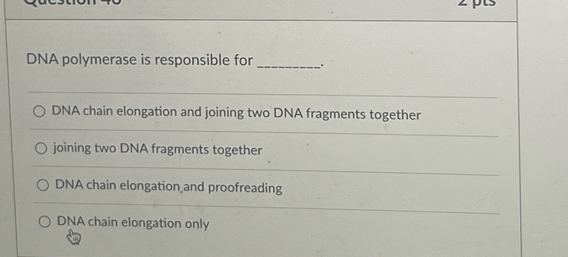 Solved DNA polymerase is responsible forDNA chain elongation | Chegg.com