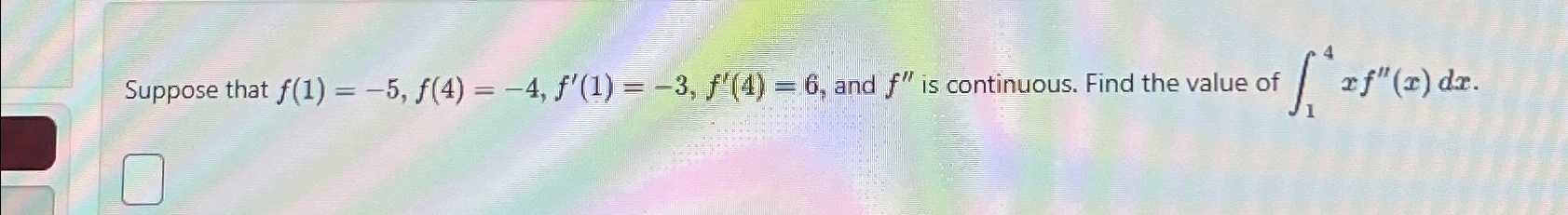 Solved Suppose that f(1)=-5,f(4)=-4,f'(1)=-3,f'(4)=6, ﻿and | Chegg.com