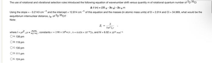 Solved Δ∇(m)=(2Be−3ae)−2aem eequilbrium internuclear | Chegg.com