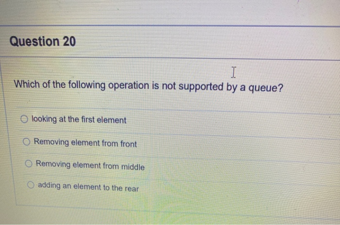 Solved Question 20 I Which Of The Following Operation Is Not 