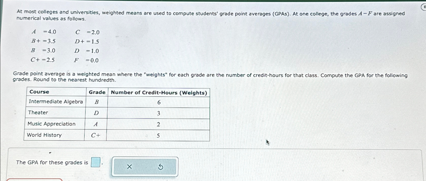Solved At most colleges and universities, weighted means are | Chegg.com