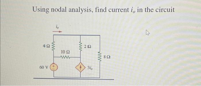 Solved Using nodal analysis, find current i, in the circuit | Chegg.com