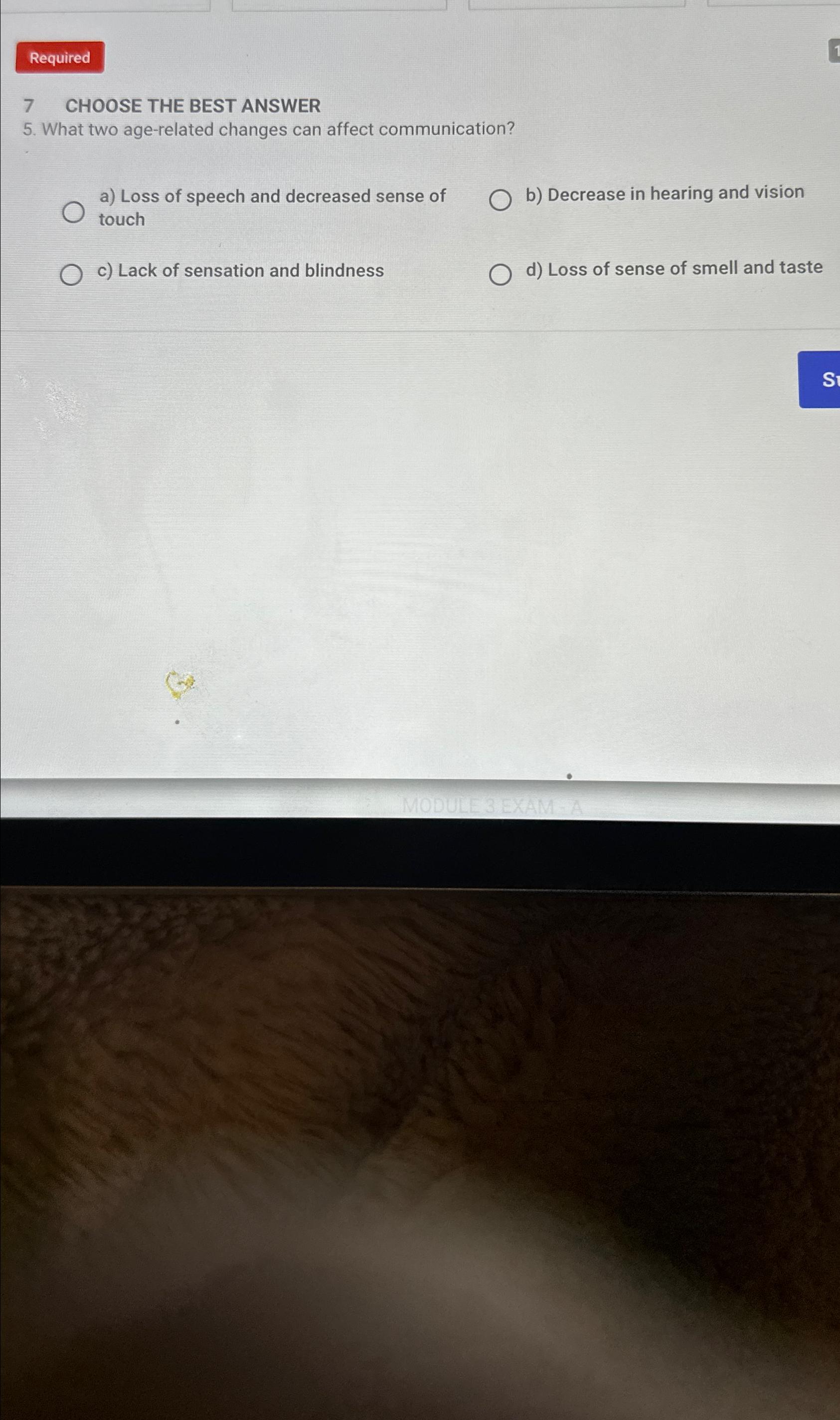 Solved 7 ﻿CHOOSE THE BEST ANSWER5. ﻿What two age-related | Chegg.com