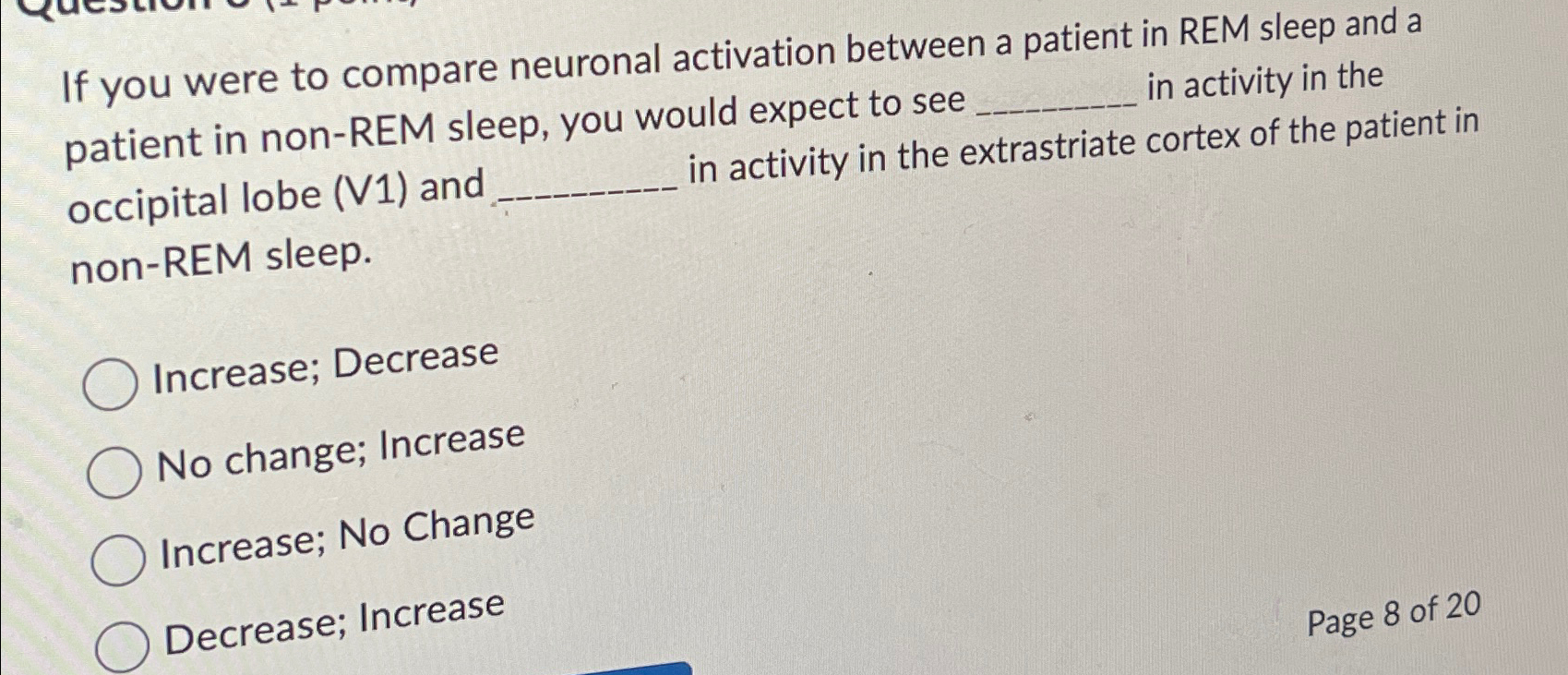 Solved If you were to compare neuronal activation between a | Chegg.com