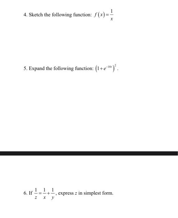 Solved 4. Sketch the following function: f(x)=x1 5. Expand | Chegg.com