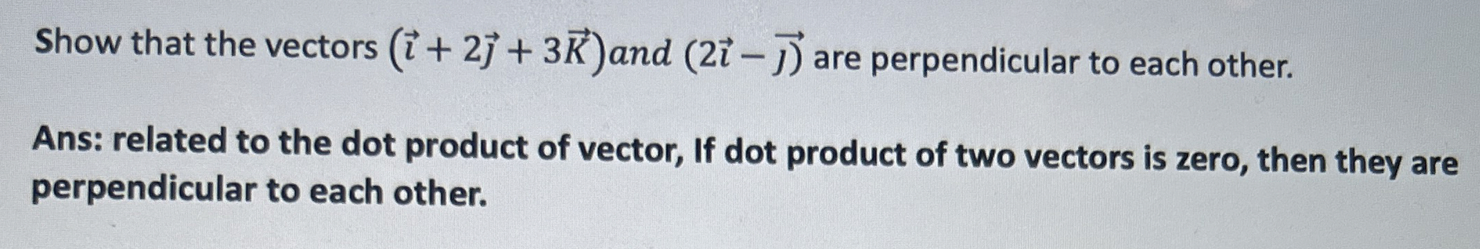 Show that the vectors (vec(ı)+2vec(ȷ)+3vec(k)) ﻿and | Chegg.com
