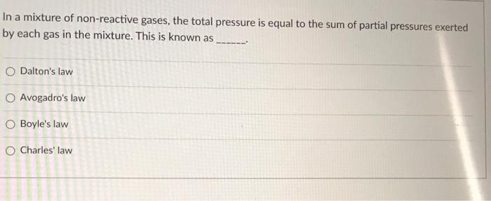 Solved In a mixture of non-reactive gases, the total | Chegg.com
