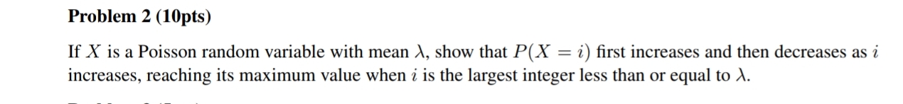Solved Problem 2 (10pts)If x ﻿is a Poisson random variable | Chegg.com