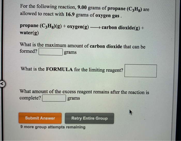 Solved For the following reaction, 9.00 grams of propane | Chegg.com