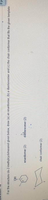 Solved Op For the structure cis-2-methylcyclohexanol given | Chegg.com