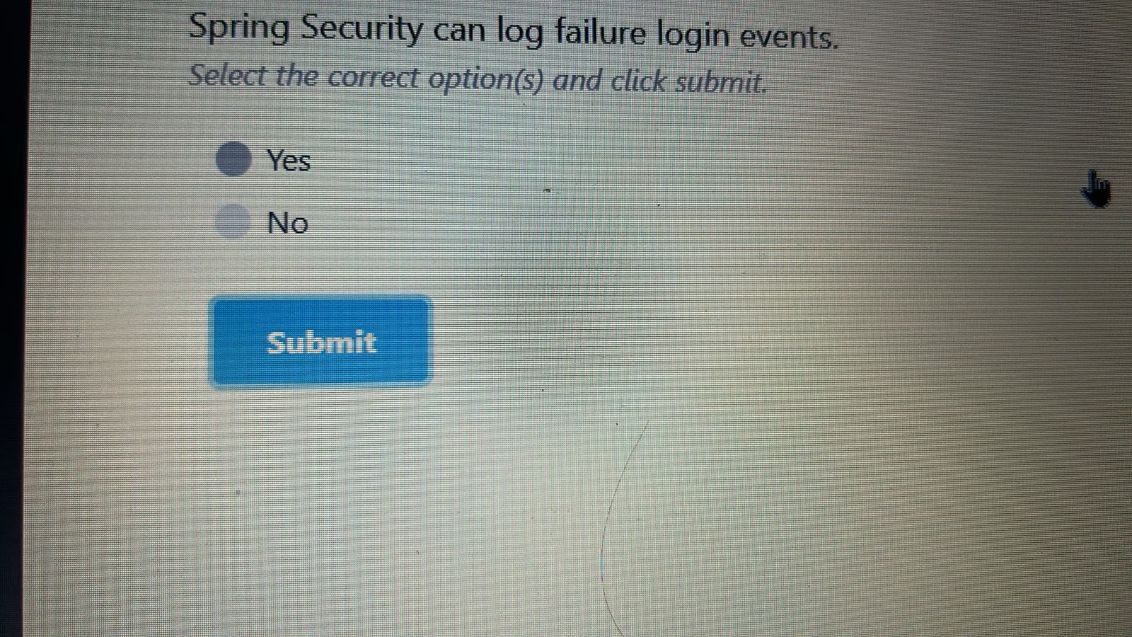 Solved Spring Security can log failure login events.select | Chegg.com