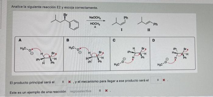 Solved Analice la siguiente reacción E2 y escoja | Chegg.com