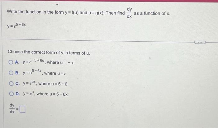 Solved dy Write the function in the form y = f(u) and u= | Chegg.com