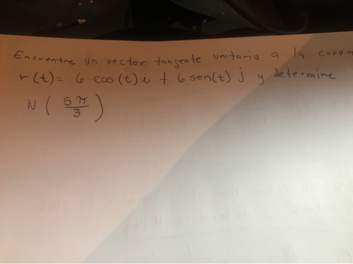 Solved curva determine Encuentre un vector tangente unitario | Chegg.com