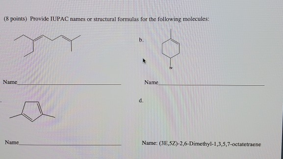 Solved (8 points) Provide IUPAC names or structural formulas | Chegg.com