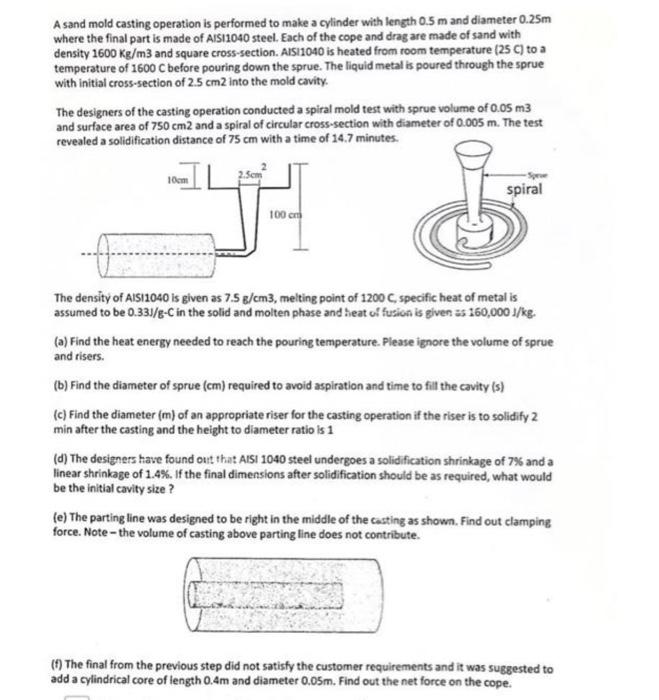 Solved A sand mold casting operation is performed to make a | Chegg.com