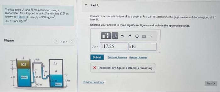 Solved The two tanks A and B are connected using a | Chegg.com