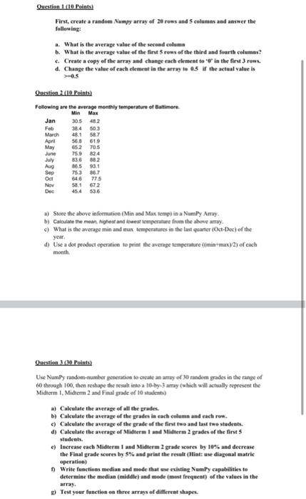 Solved Question 1.610 Points First, create a random Numpy | Chegg.com