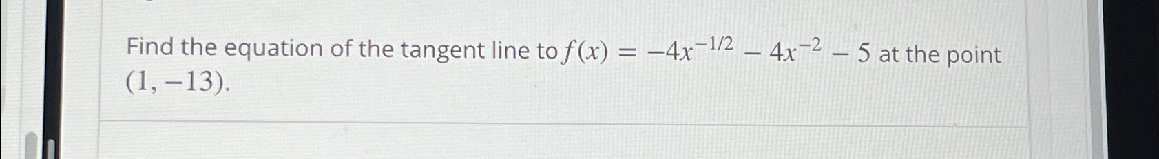 Solved Find the equation of the tangent line to | Chegg.com