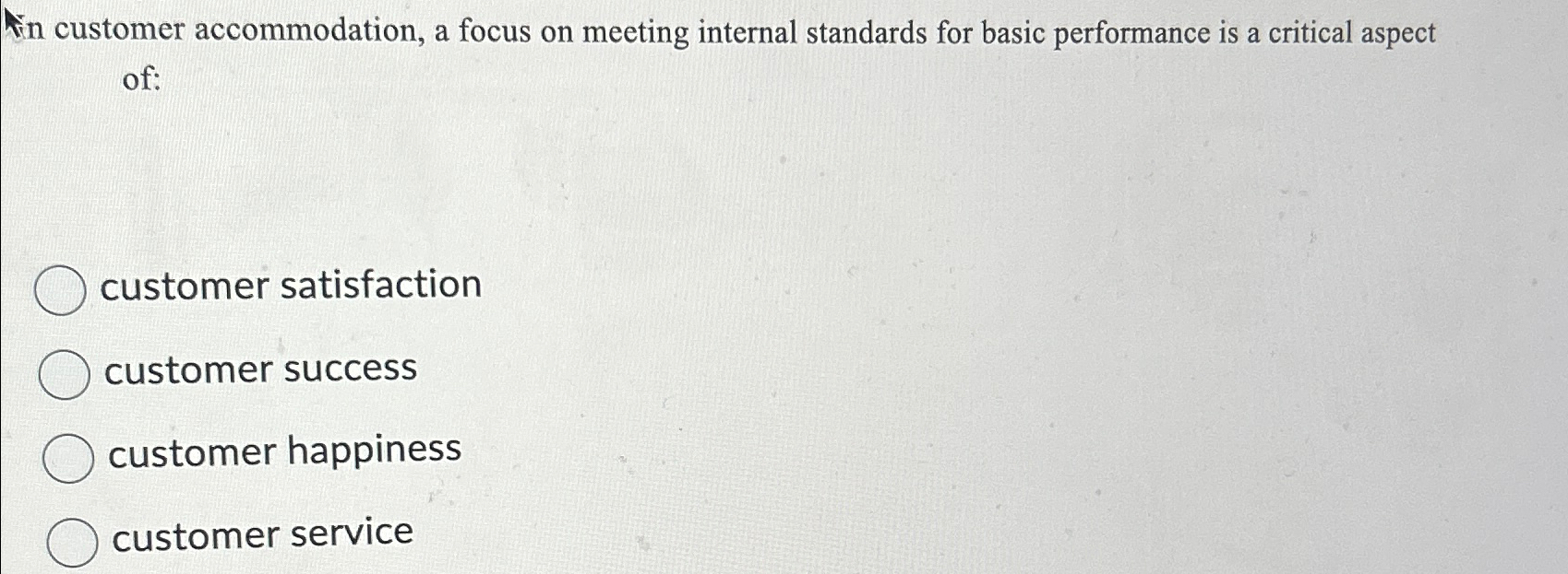 Solved An customer accommodation, a focus on meeting | Chegg.com