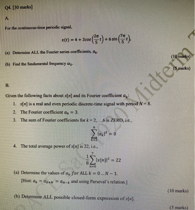 Q4. [30 marks] For the continuous-time periodic | Chegg.com