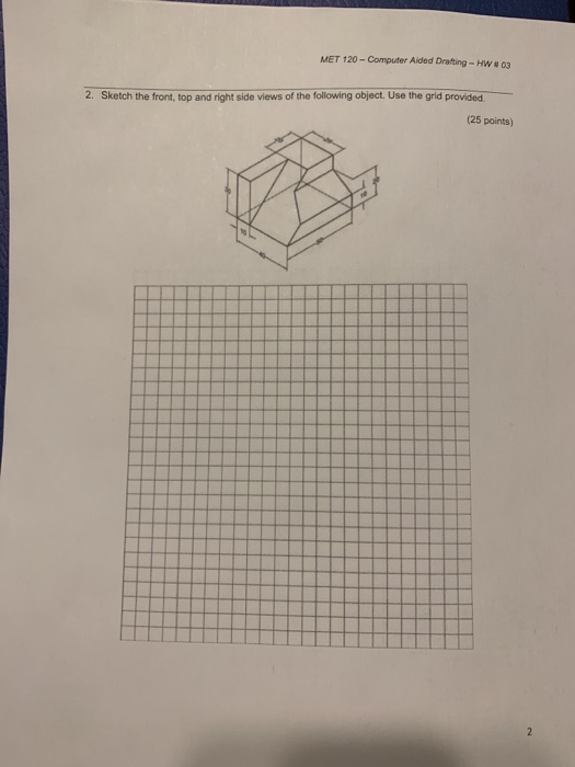 Solved MET 120 - Computer Aided Drafting - HW#03 2. Sketch | Chegg.com