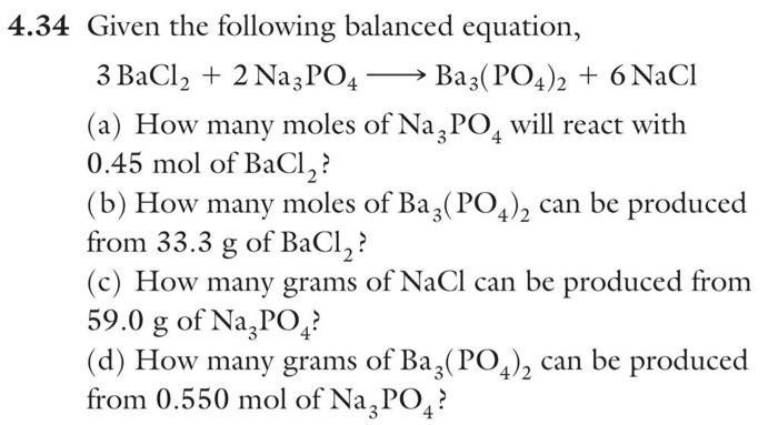 Solved 4.34 Given the following balanced equation, 3 BaCl2 + | Chegg.com