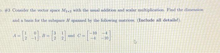 Solved Consider the vector space M2×2 with the usual | Chegg.com