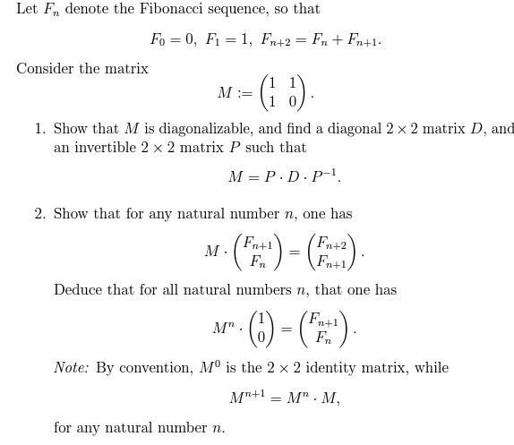 Solved Let Fn denote the Fibonacci sequence, so that Fo = 0, | Chegg.com