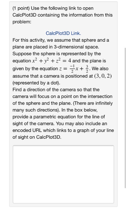 Solved (1 point) Use the following link to open CalcPlot3D | Chegg.com