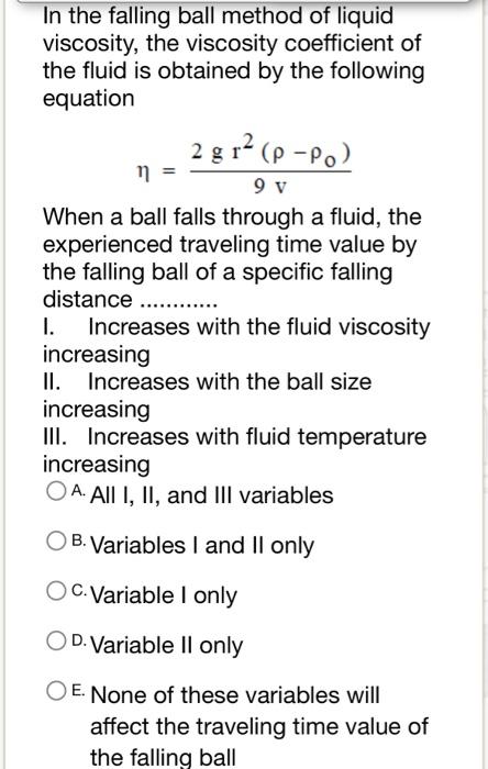 Solved In the falling ball method of liquid viscosity, the | Chegg.com