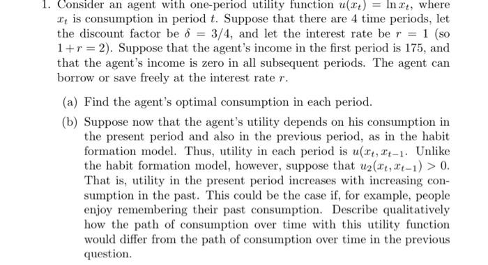 Solved 1. Consider an agent with one-period utility function | Chegg.com