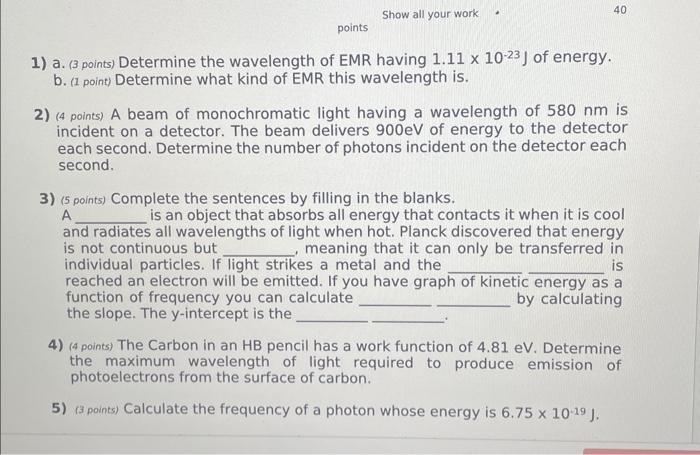 Solved 1) a. (3 points) Determine the wavelength of EMR | Chegg.com