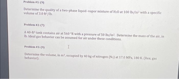 Solved Problem #1: (9) Determine the quality of a two-phase | Chegg.com