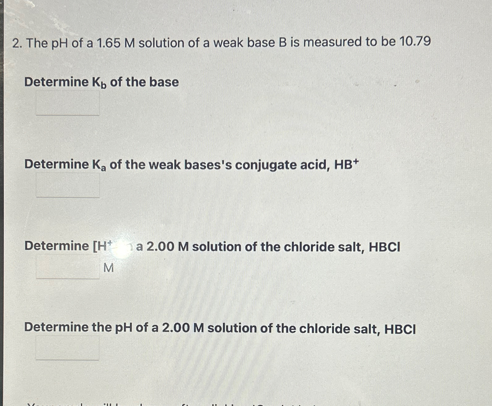 The pH ﻿of a 1.65M ﻿solution of a weak base B ﻿is | Chegg.com