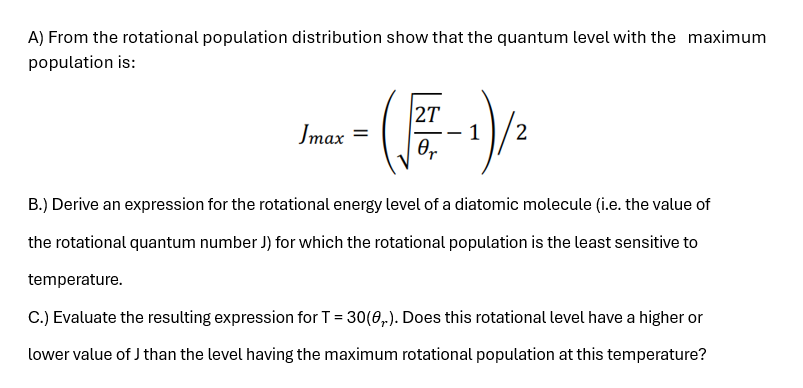 Solved AJmax=2Tθr2-12B.T=30(θr). ﻿Does this rotational level | Chegg.com