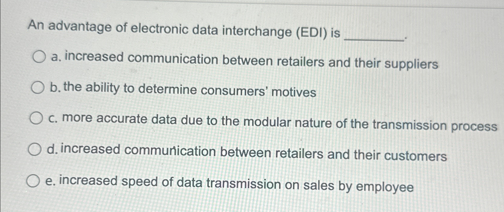 Solved An advantage of electronic data interchange (EDI) | Chegg.com