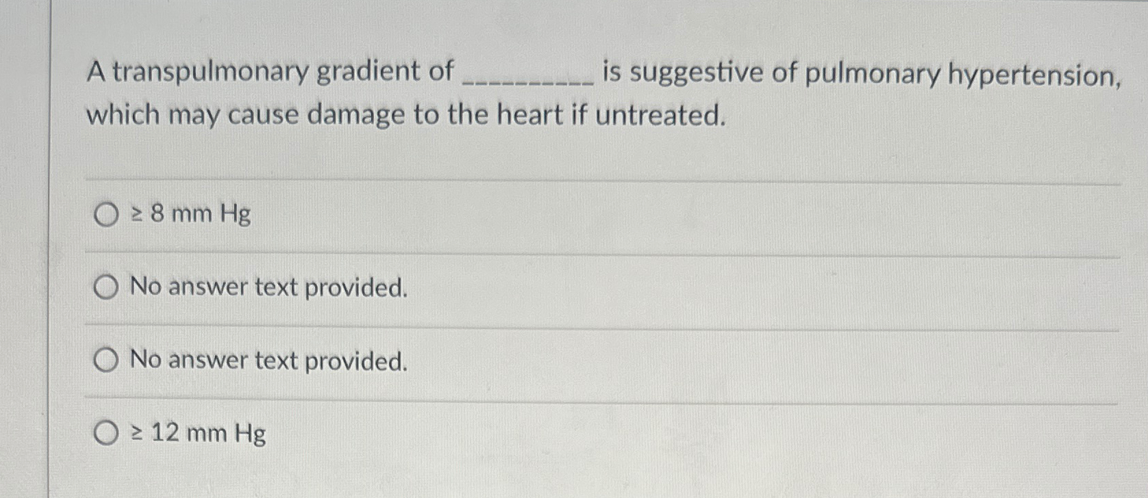 Solved A transpulmonary gradient of q, ﻿is suggestive of | Chegg.com