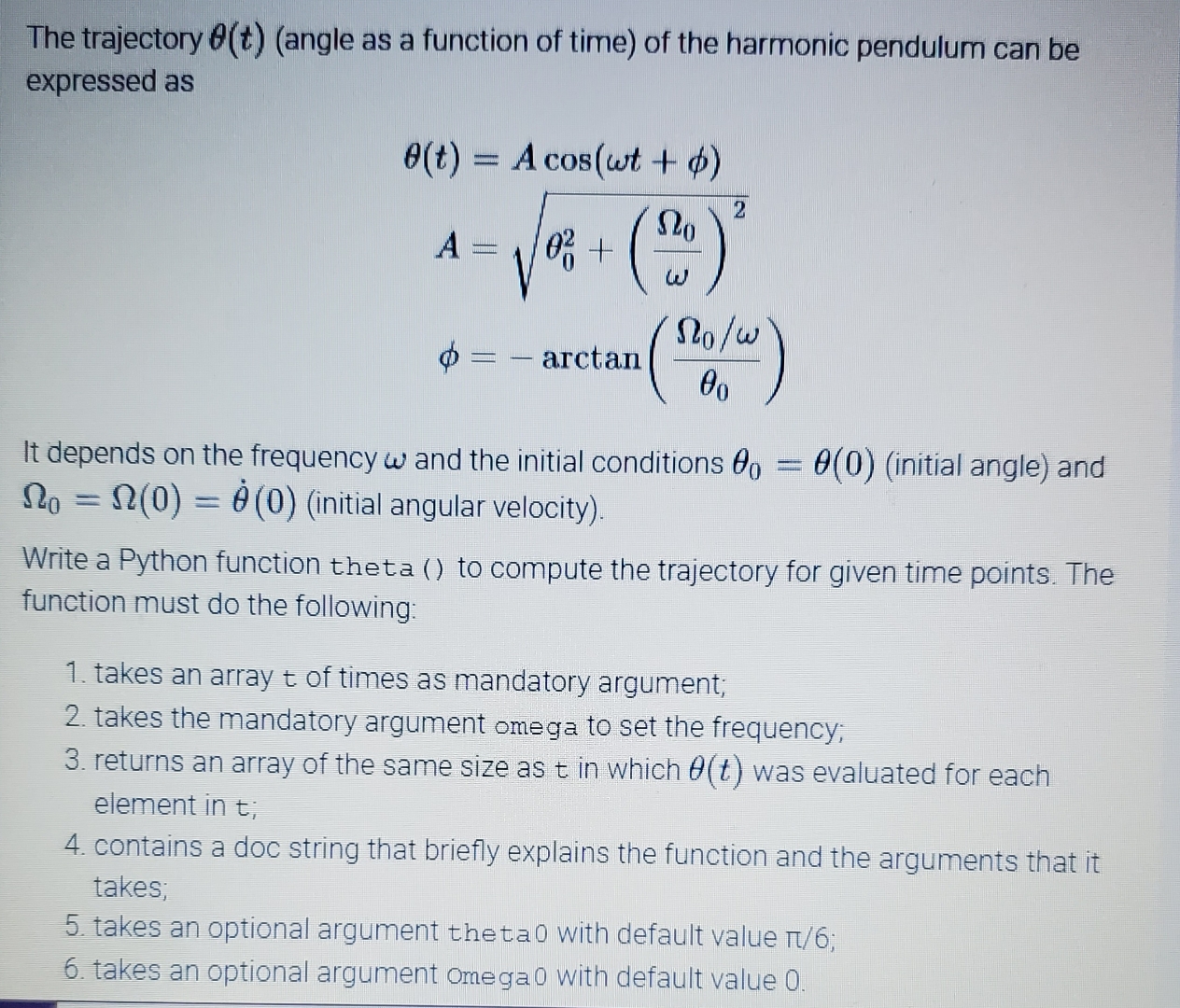 Solved The trajectory θ(t) (angle as a function of time) ﻿of | Chegg.com