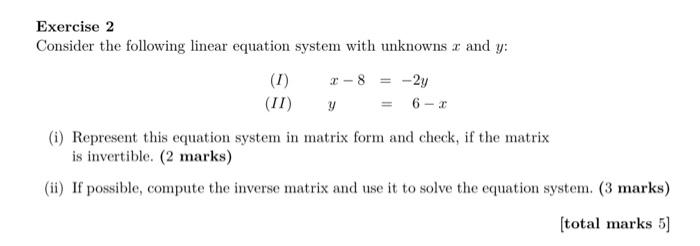 Solved Exercise 2 Consider the following linear equation | Chegg.com