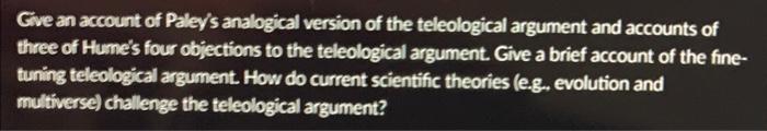 can you explain the fine-tuning teleological argument | Chegg.com