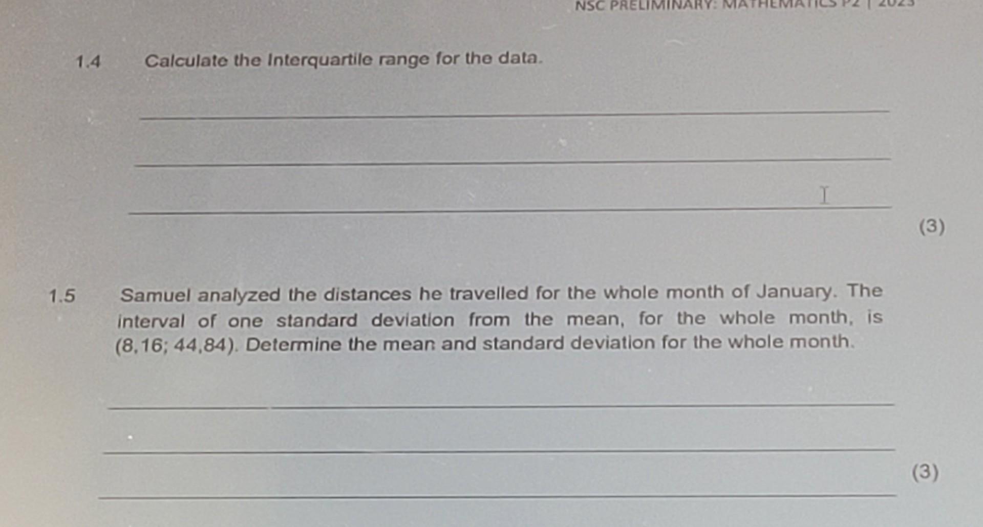 Solved 1.4 Calculate the Interquartile range for the data. | Chegg.com