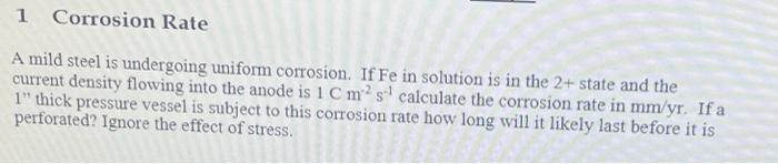 Solved A mild steel is undergoing uniform corrosion. If Fe | Chegg.com