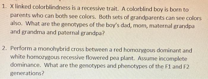 Solved 1. X linked colorblindness is a recessive trait. A | Chegg.com