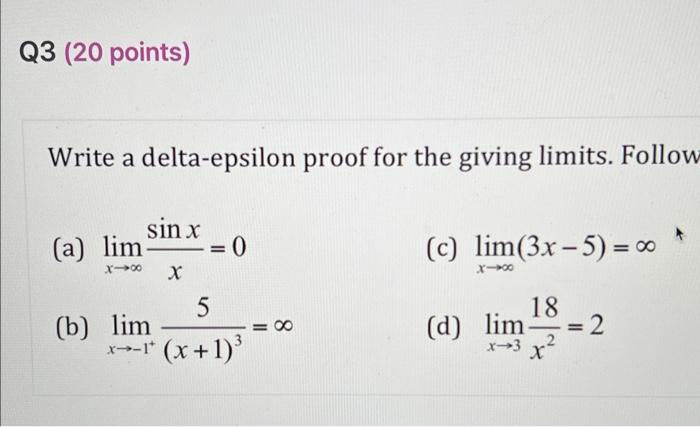 Solved Write a delta-epsilon proof for the giving limits. | Chegg.com