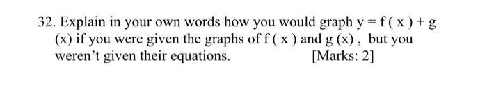 Solved 32. Explain in your own words how you would graph | Chegg.com
