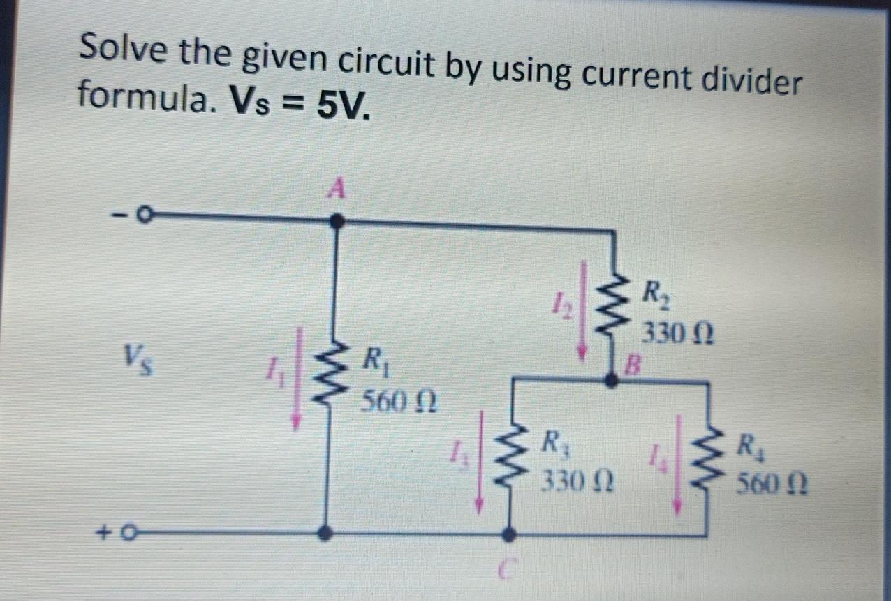 Solved Solve the given circuit by using current divider | Chegg.com