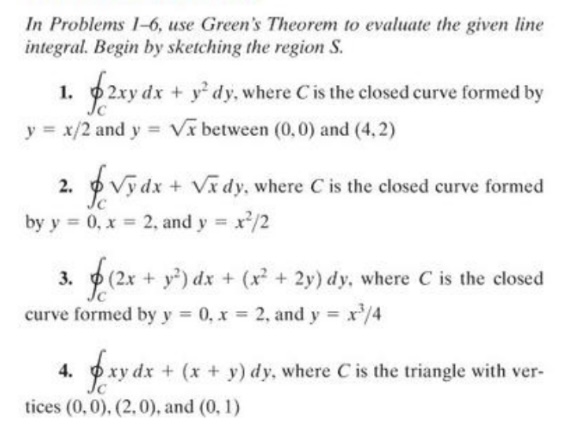 Solved In Problems 1-6, ﻿use Green's Theorem to evaluate the | Chegg.com
