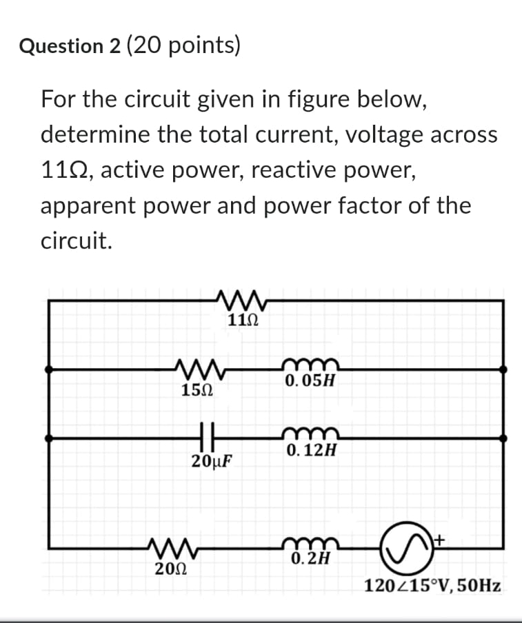 Solved Question 2 (20 ﻿points)For the circuit given in | Chegg.com