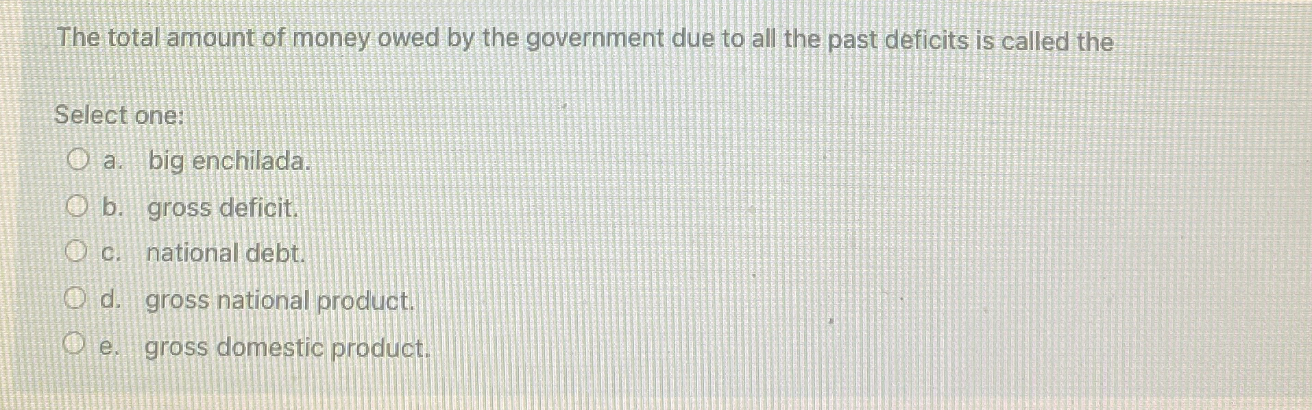 Solved The total amount of money owed by the government due | Chegg.com